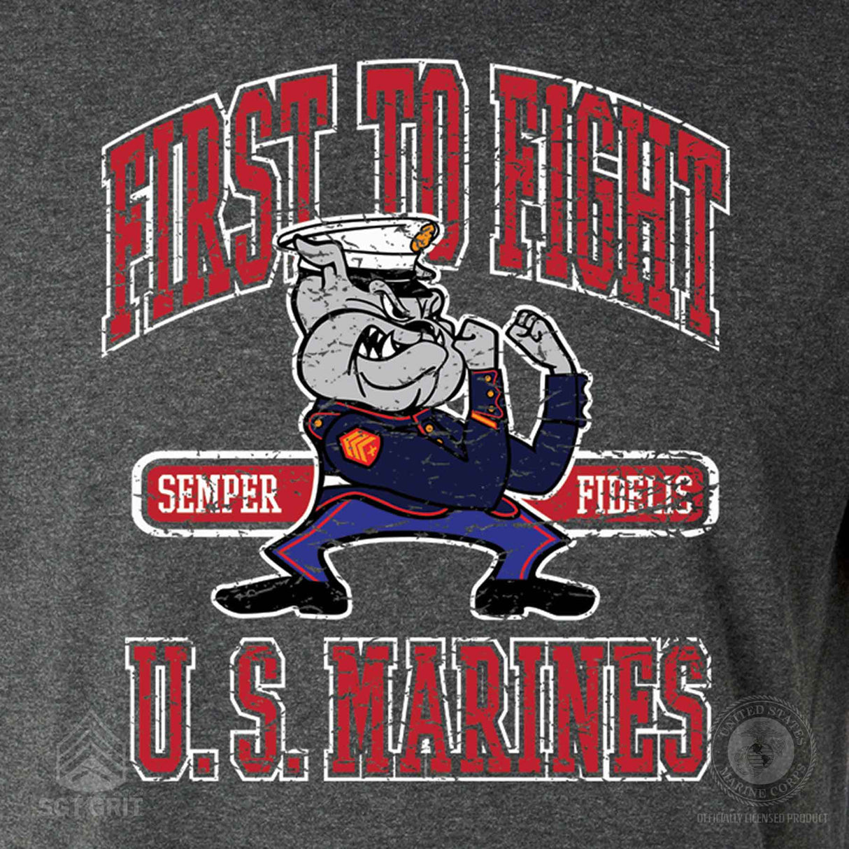 USMC First To Fight Bulldog T-Shirt - Marine Corps Pride – SGT GRIT